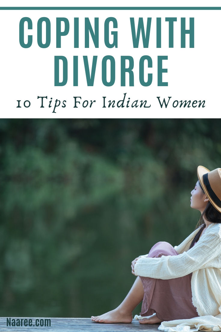 Coping With Divorce: 10 Tips For Indian Women
