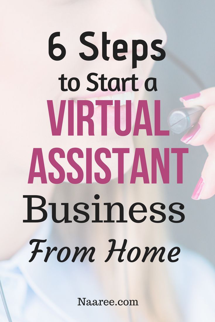6 Steps To Offer Virtual Assistant Services From Home