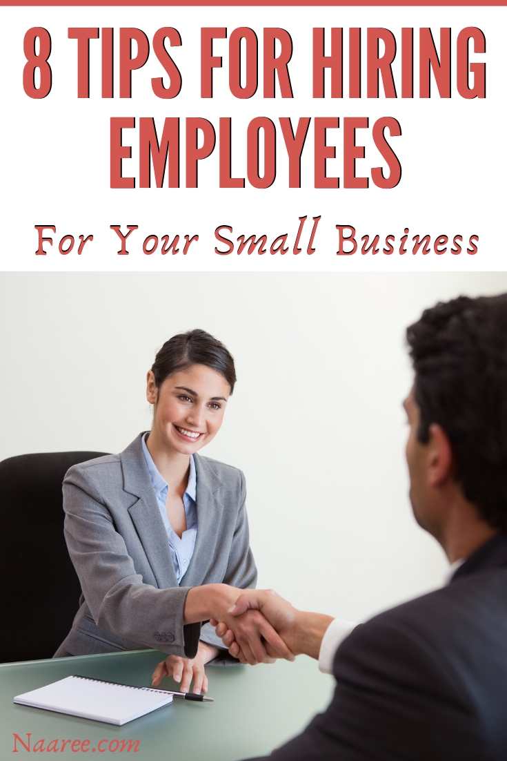 8 Tips For Hiring Employees For Your Small Business